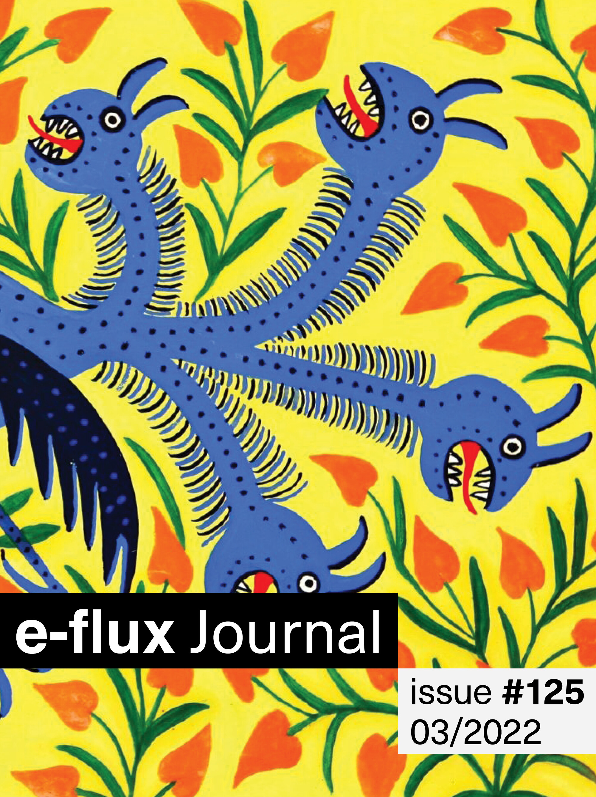 E Flux Journal Issue 125 Announcements E Flux 