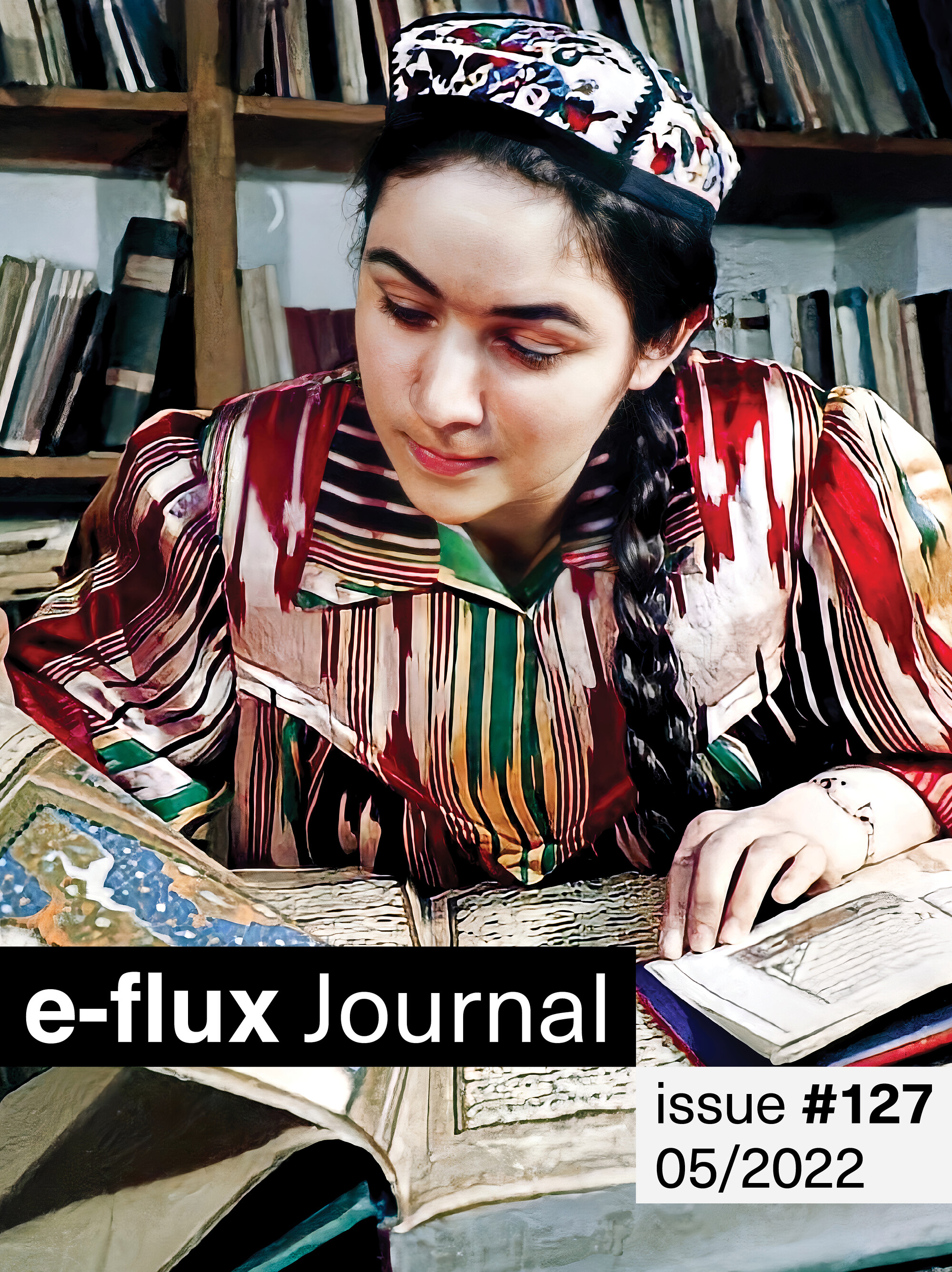 e-flux Journal #127 May 2022 - e-flux