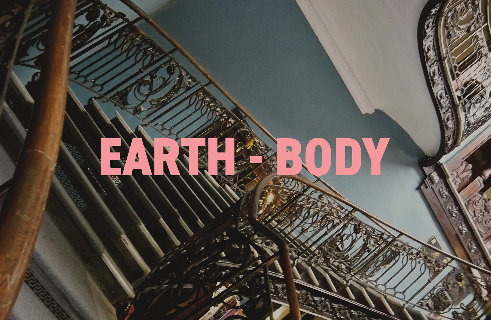 Earth - Body - Announcements - e-flux