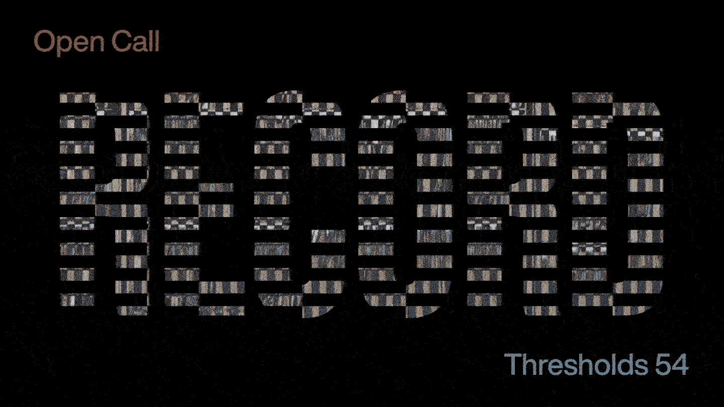 Thresholds 54: Record - Announcements - e-flux