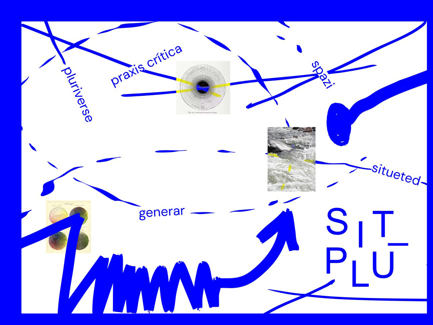 Open call for residencies: Situated Creative Practices for the Pluriverse - Announcements - e-flux