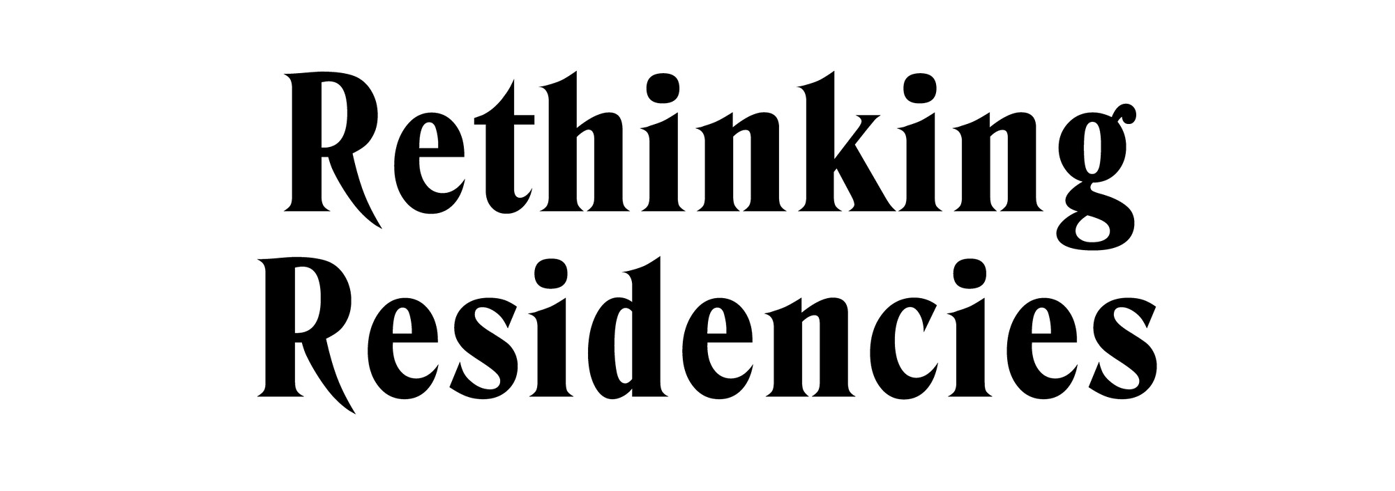 Rethinking Residencies Symposium - Announcements - e-flux