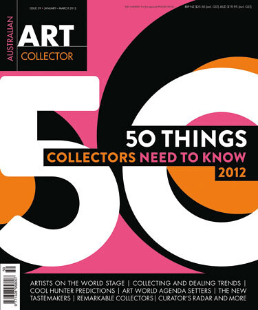 Australian Art Collector issue 59 out now - Announcements - e-flux