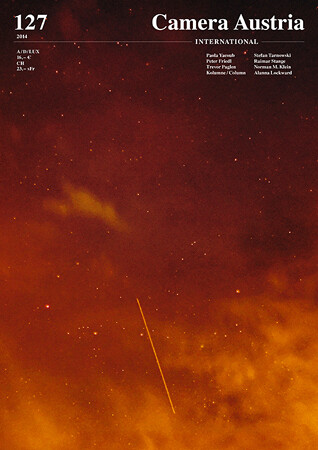 Camera Austria International 127 out now - Announcements - e-flux