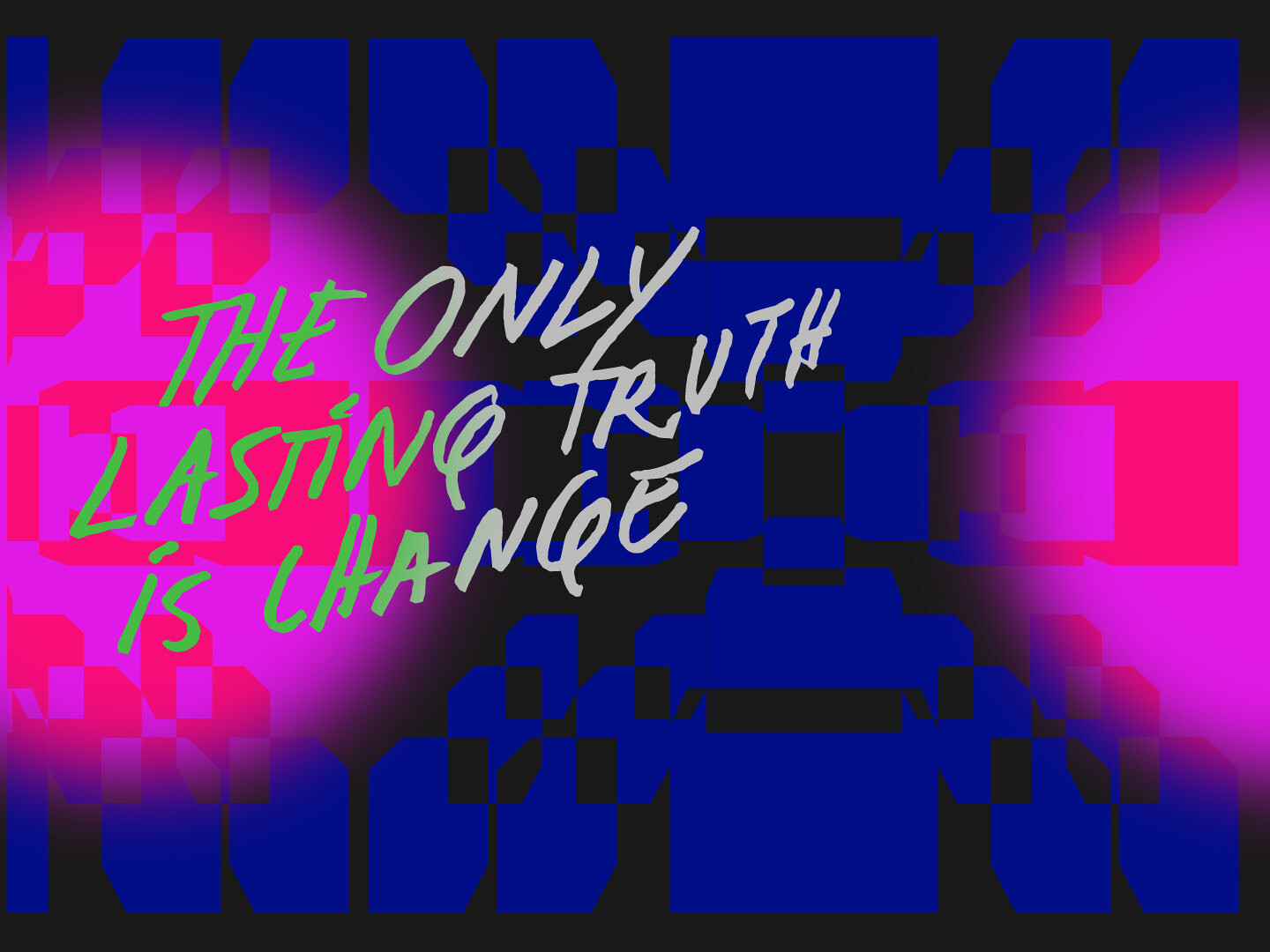The Only Lasting Truth is Change - e-flux Agenda